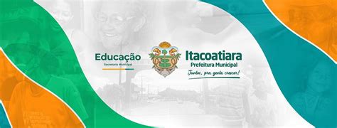 Secretaria Municipal De Educação De Itacoatiara Educação