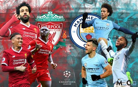 Liverpool Vs Man City Leg 1 Preview UEFA Champions League