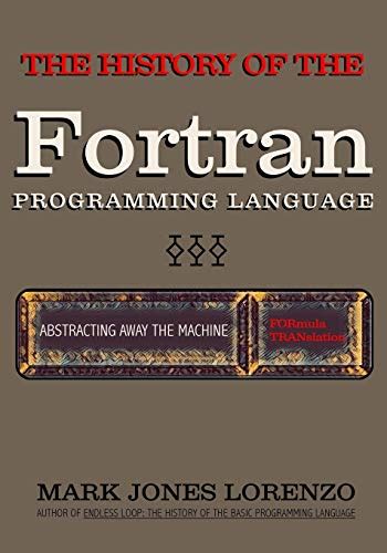abstracting away the machine the history of the fortran programming language formula