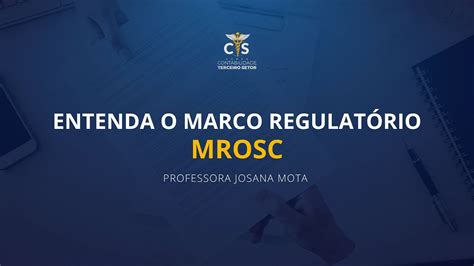O Que O Marco Regulat Rio Das Organiza Es Da Sociedade Civil Mrosc