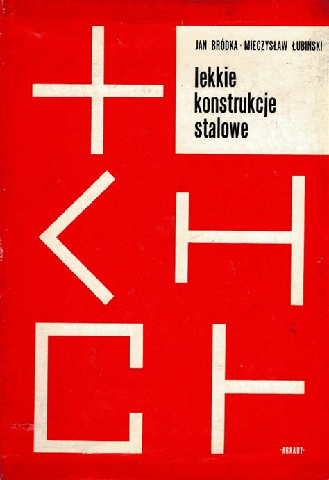 Lekkie konstrukcje stalowe Jan Bródka Winyl Books