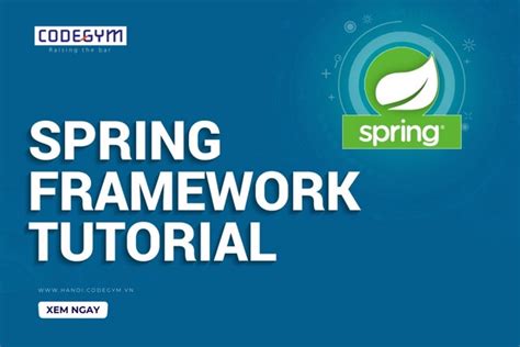 [] spring framework là gì tìm hiểu về spring cho người mới bắt đầu
