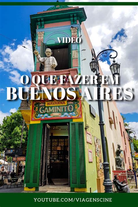 O Que Fazer Em Buenos Aires No Nosso Roteiro De 5 Dias Em Buenos Aires