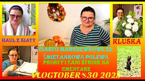 VLOGTOBER 30CIASTO MARCHEWKOWE ZE ŚMIETANKOWĄ POLEWĄPROSTY I TANI