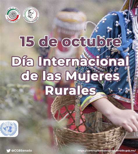 15 de octubre Día Internacional de las Mujeres Rurales Efemérides