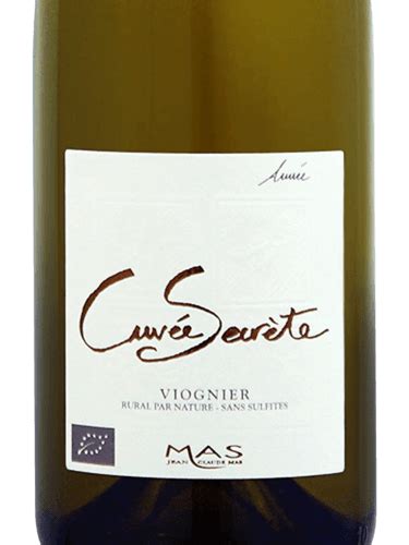 Jean Claude Mas Cuv E Secr Te Viognier Vivino Us