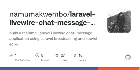 Github Namumakwembo Laravel Livewire Chat Message Application Build