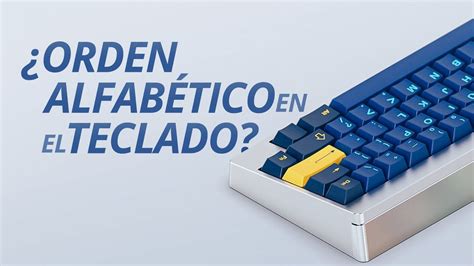 Por qué las letras del teclado no están en orden alfabético YouTube
