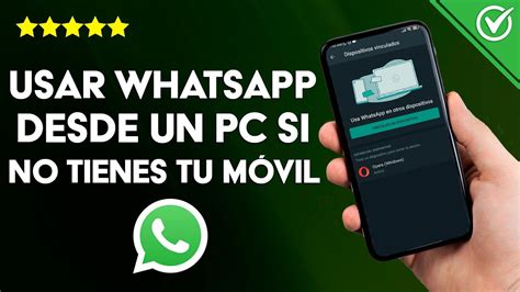 Como Usar WHATSAPP Desde Un PC Si No Tienes Tu Celular Vincular