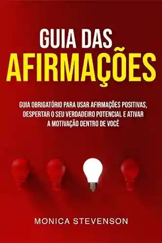 PDF Guia Das Afirmações Guia Obrigatório Para Usar Afirmações