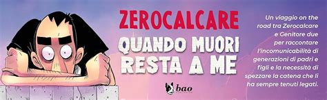 Quando Muori Resta A Me EBook Zerocalcare Amazon It Kindle Store