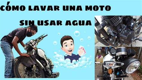 cómo lavar una moto sin agua YouTube