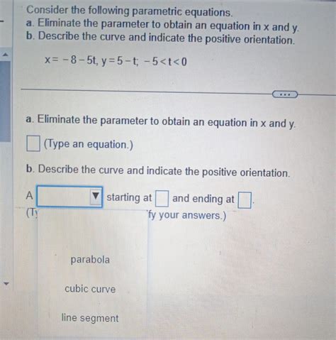 Solved Consider The Following Parametric Equations A Chegg