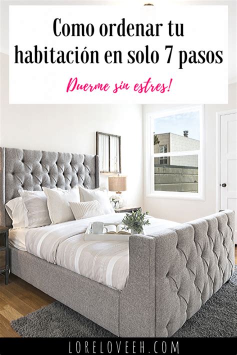 Pasos Para Ordenar Tu Habitaci N Bien Exitosa