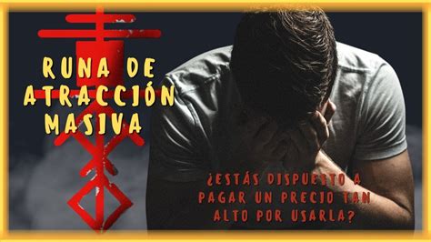 ATENCIÓN La Runa de Atracción Masiva Lo que NO te cuentan