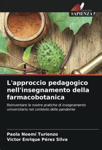 L Approccio Pedagogico Nell Insegnamento Della Farmacobotanica