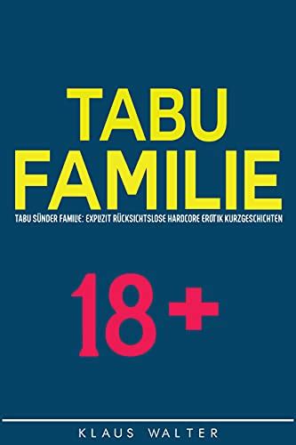 Tabu Sünder Familie explizit rücksichtslose Hardcore Erotik