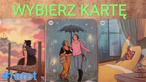 Co do mnie idzie Tarot bezterminowo Wybierz kartę tarot horoskop