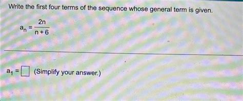 solved write the first four terms of the sequence whose