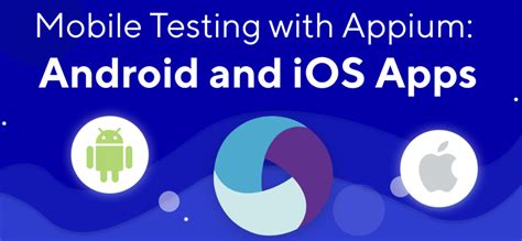 mobile application testing using appium automation laboratory