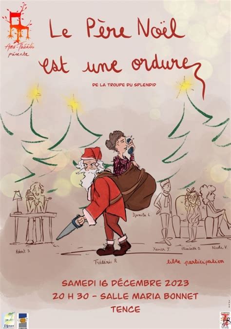 Théâtre le Père Noël est une ordure le 16 décembre à Tence Concert