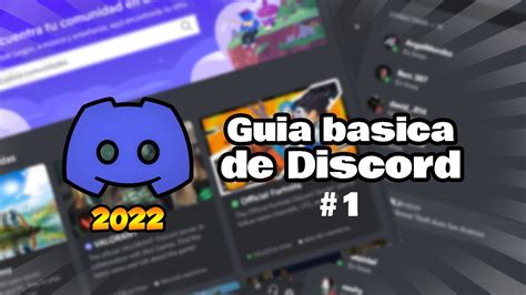 GUIA BASICA DE DISCORD TODO LO QUE NECESITAS SABER PARA PRINCIPIANTES
