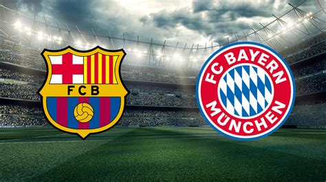 Champions League Barcelona Gegen FC Bayern Live Im TV Und Stream