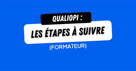 Formateur et Qualiopi Les Étapes pour Obtenir la Certification Job Form