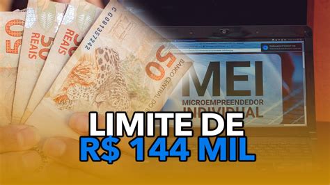 MEI recebimento máximo de R 144 MIL a partir de janeiro