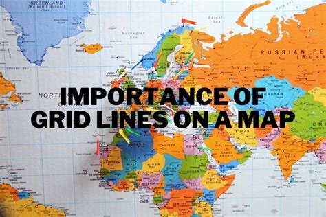 The Importance Of Grid Lines On A Map A Guide To Understanding Their