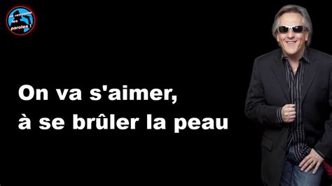 On retrouve les paroles Gilbert Montagné On va s aimer complète