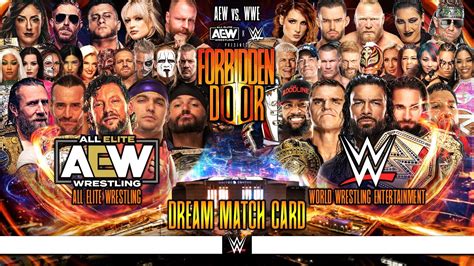 AEW X WWE Forbidden Door 2023 Dream Card WWE Vs AEW YouTube