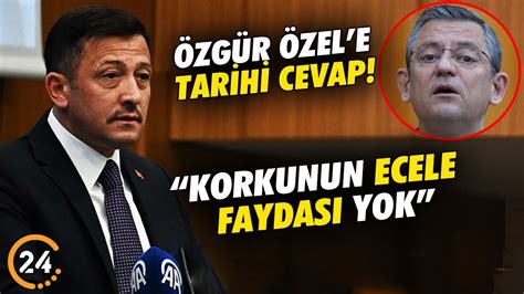Hamza Dağdan Özgür Özele Tarihi Yanıt Korkunun Ecele Faydası Yok