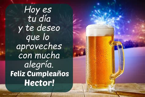 Hector Felicitaciones de cumpleaños mensajesdeseosfelicitaciones