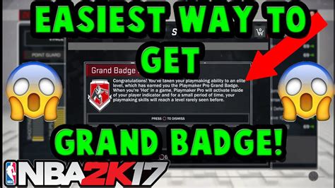 NBA 2K17 HOW TO GET PLAYMAKER GRAND BADGE FAST AND EASY MUST WATCH