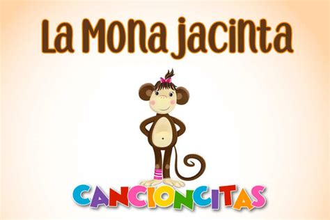 La Mona Jacinta Cancioncitas