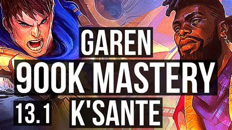GAREN Vs K SANTE TOP Rank 2 Garen 6 0 2 900K Mastery Dominating