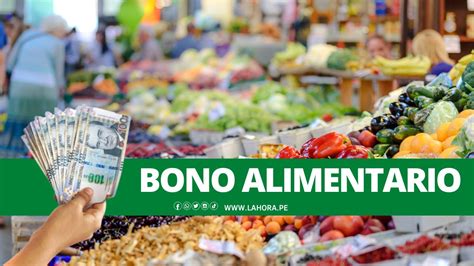 Bono Alimentario 2022 Conoce El Link Y Beneficiarios Hoy 15 De Noviembre