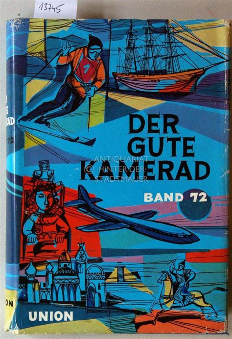 Der gute Kamerad Ein Jahrbuch für Jungen Band 72 Nr 13745