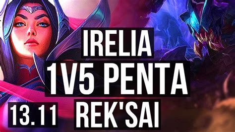 Irelia Vs Rek Sai Top V Penta Solo Kills Games