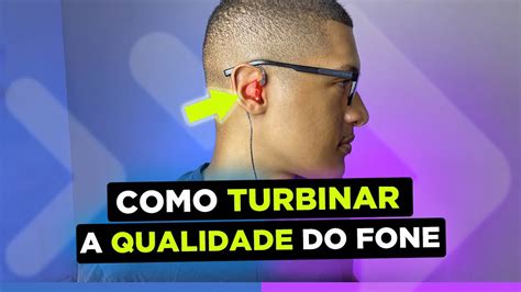 COMPROVADO COMO MELHORAR O SOM DO SEU FONE DE OUVIDO YouTube