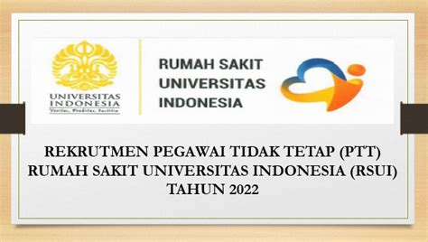 Rekrutmen Pegawai Tidak Tetap Ptt Rumah Sakit Universitas Indonesia