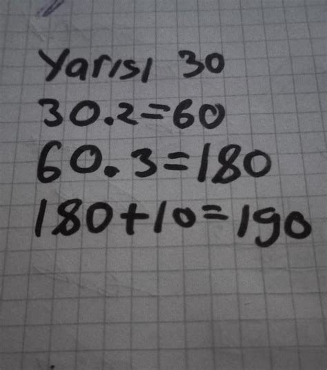 20 Yarısı 30 olan sayının 3 katının 10 fazlas kaçtır Eodev