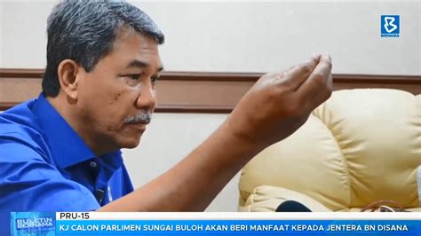 PRU 15 Keputusan KJ Calon Parlimen Sungai Buloh Beri Manfaat Kepada