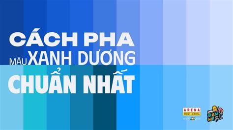 Màu gì trộn ra xanh dương Bí quyết pha màu chuẩn và dễ dàng