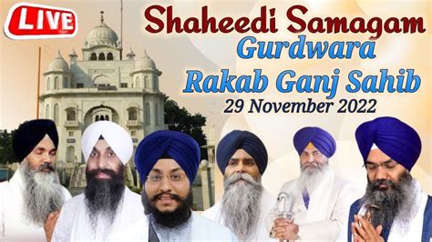 Gurudwara Rakab Ganj Sahib Delhi Live Shaheedi Samagam Guru Tegh