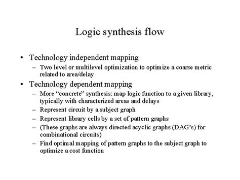 logic synthesis flow technology independent mapping two level