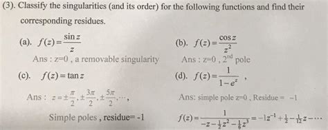 solved 3 classify the singularities and its order for