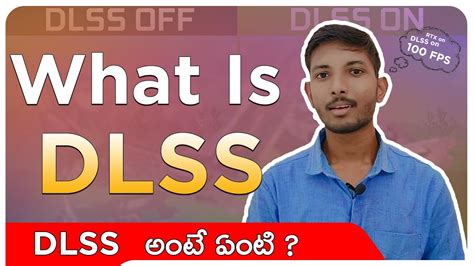 What Is Dlss In Telugu Deep Learning Super Sampling Dlss