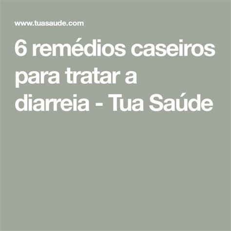 Rem Dios Caseiros Para Tratar A Diarreia Em Rem Dios Caseiros